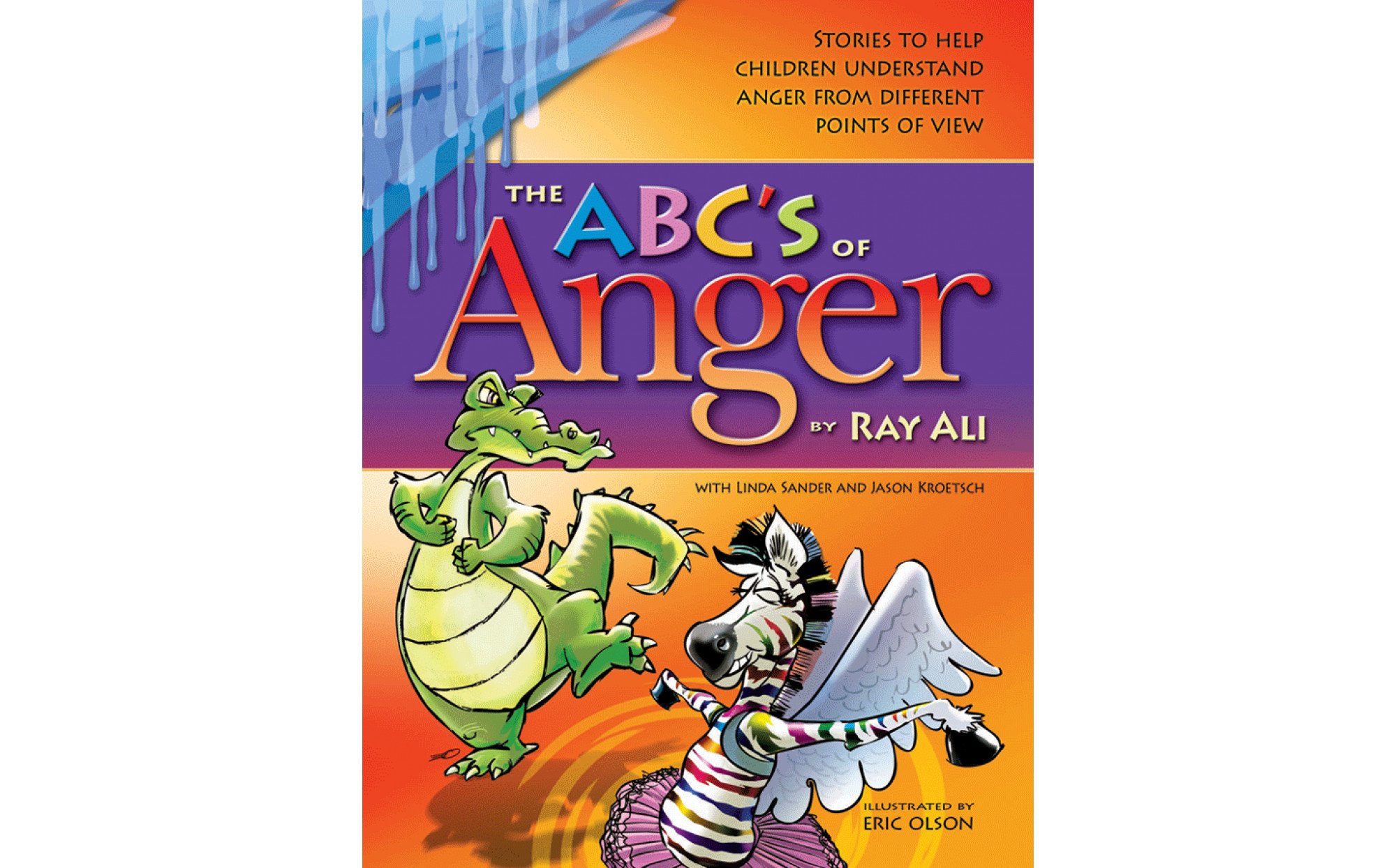 The ABC's of Anger: Stories and Activities to Help Children Understand ...
