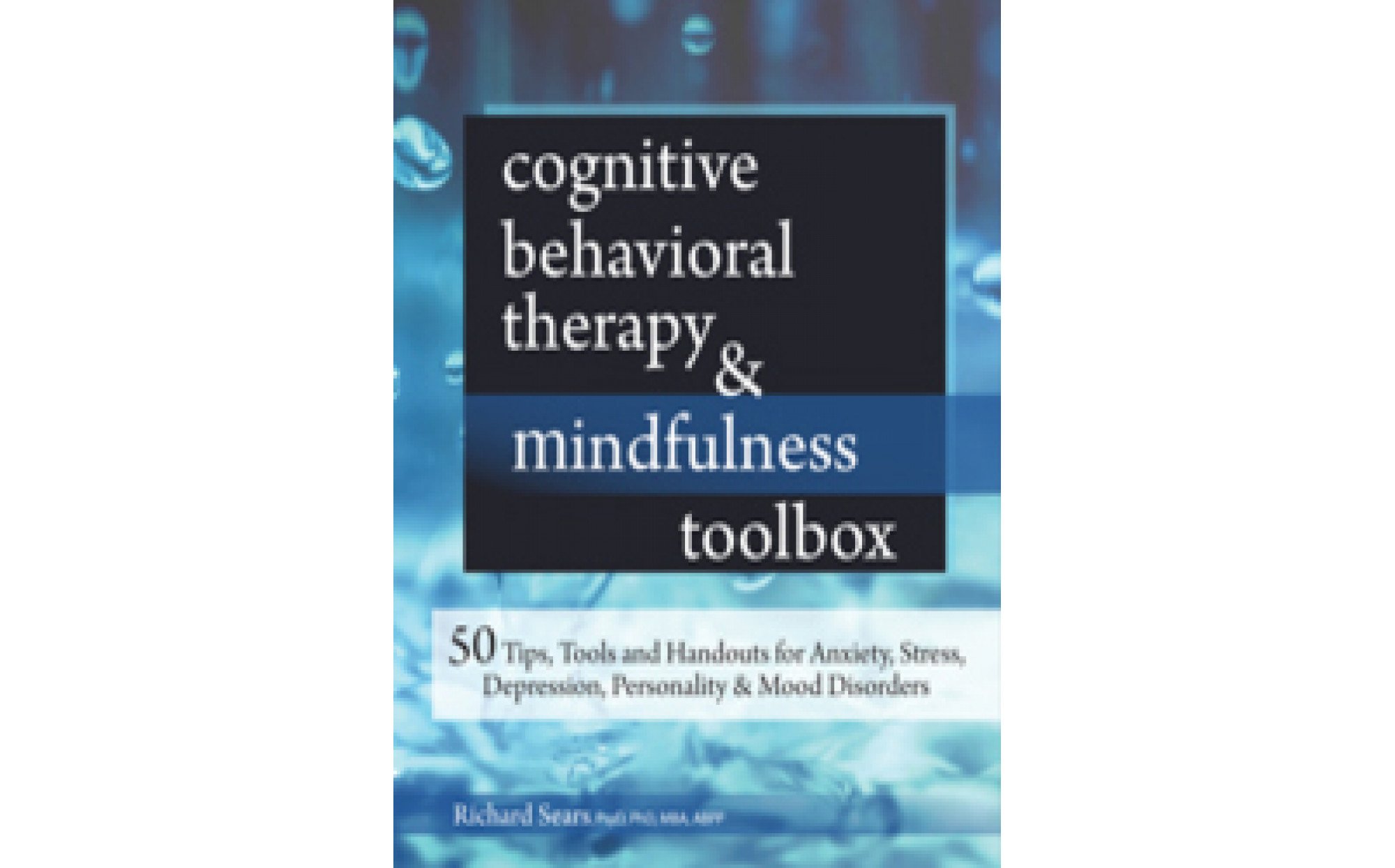 Cognitive Behavioral Therapy & Mindfulness Toolbox – Books