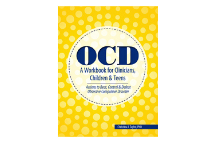 OCD: A Workbook for Clinicians, Children and Teens – Books