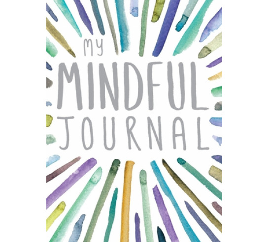 My Mindful Journal for Teens – Books