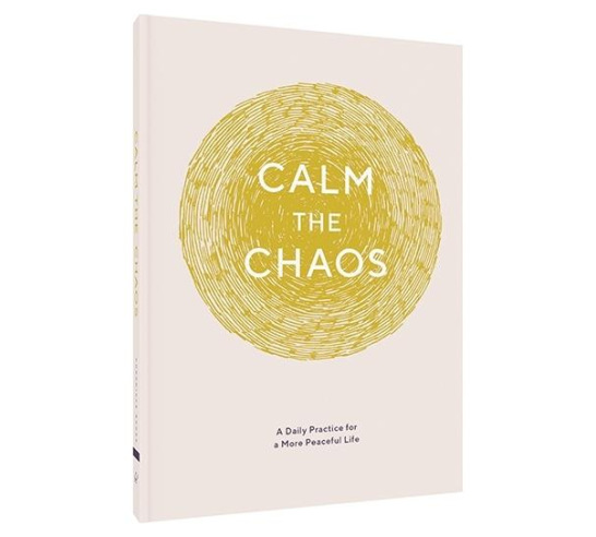 Calm the Chaos Journal: A Daily Practice for a More Peaceful Life – Books