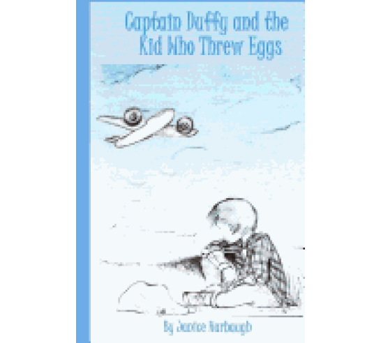 Captain Duffy and the Kid Who Threw Eggs – Books