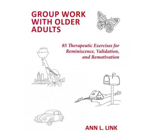 Group Work With Older Adults: 85 Therapeutic Exercises – Books
