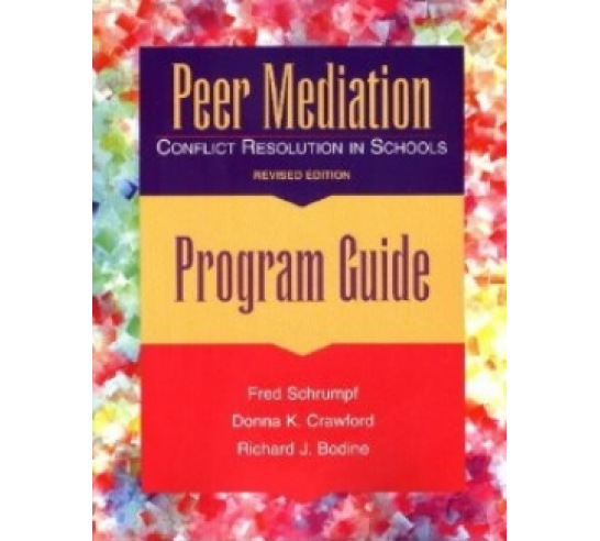 Peer Mediation: Conflict Resolution in Schools - Program Guide – Books