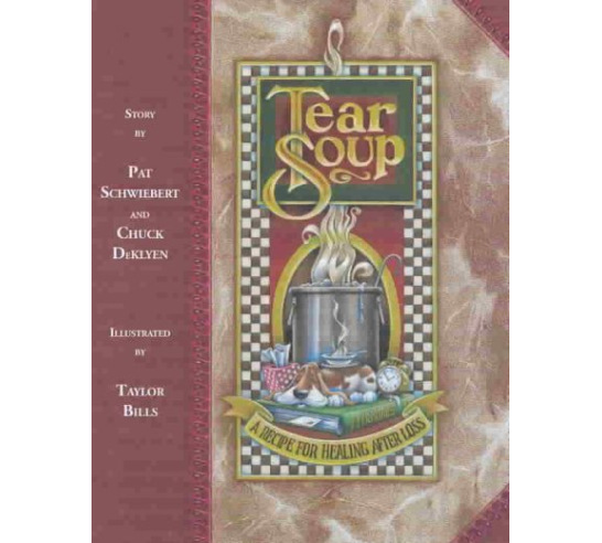 Tear Soup: A Recipe for Healing After Loss – Books