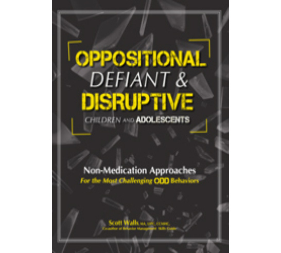 Oppositional, Defiant & Disruptive Children and Adolescents: Non ...