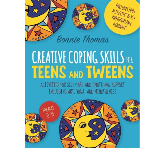 Creative Coping Skills for Teens and Tweens – Books