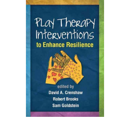 Play Therapy Interventions to Enhance Resilience – Books