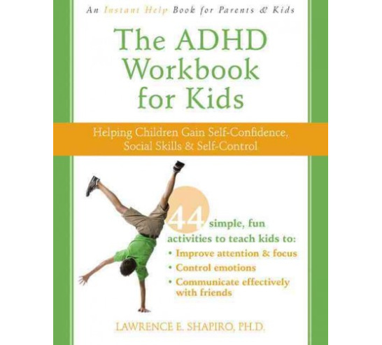 The ADHD Workbook for Kids: Helping Children Gain Self-Confidence ...