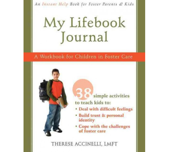 My Lifebook Journal: A Workbook for Children in Foster Care – Books