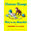 Curious George Goes to the Hospital (paperback) – Books